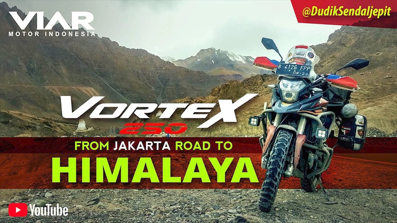 VIAR VORTEX 250 FROM JAKARTA TO HIMALAYA - YouTube