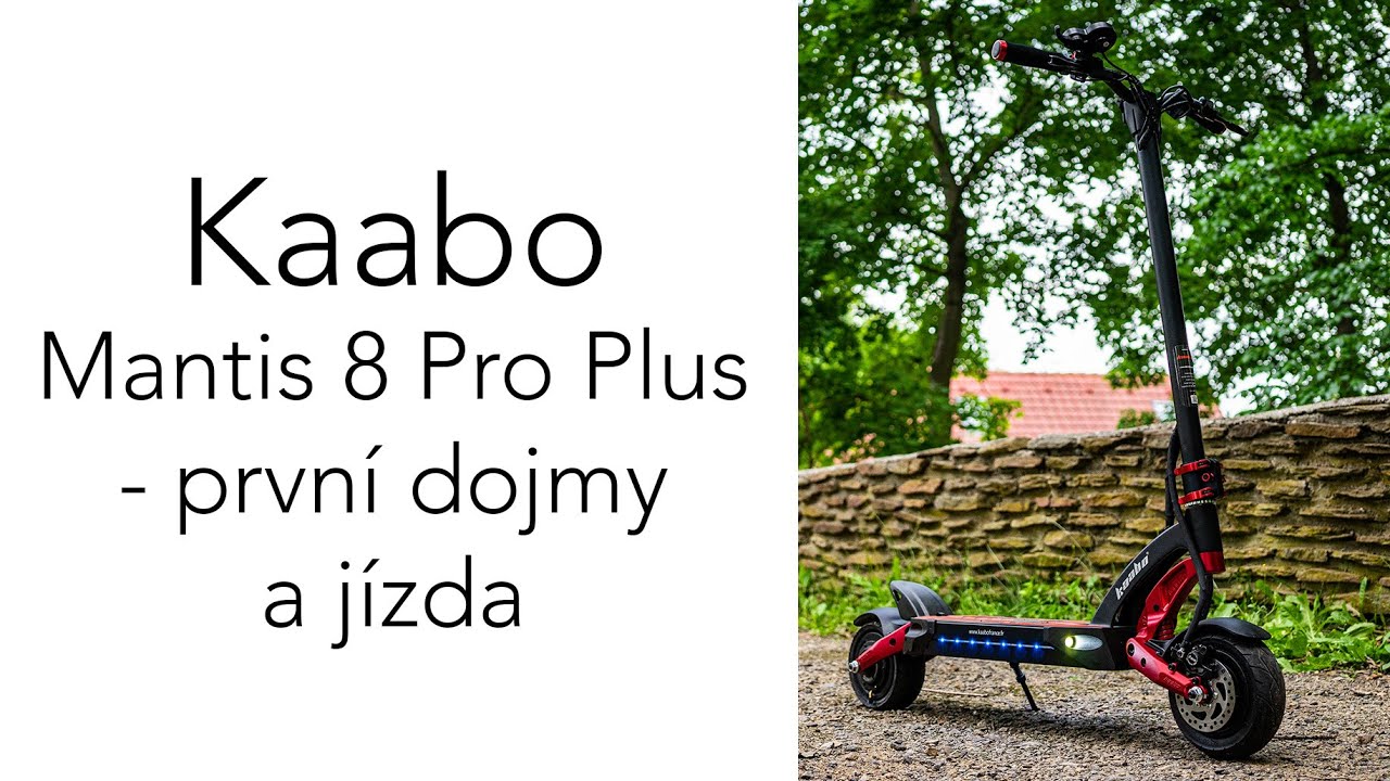 Kaabo Mantis 8 Pro Plus - první dojmy a jízda na výkonném prckovi (2x ...