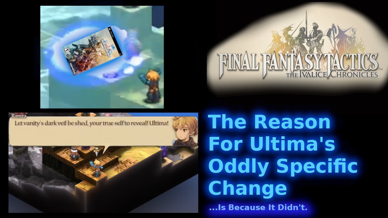 The Reason For Ultima's Oddly Specific Change [FFT The Ivalice ...