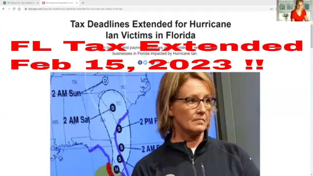 IRS Tax Deadline Extended for Florida Feb 15, 23 ** - YouTube