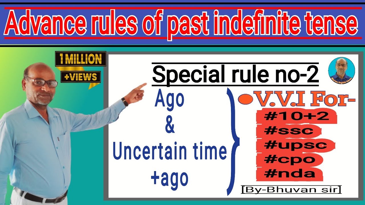 Ago & Uncertain time+ago special rule no-02. Advance rules of past ...