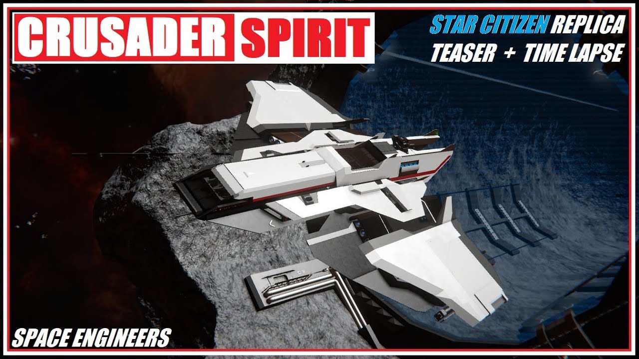 [SPACE ENGINEERS] Crusader Spirit - STAR CITIZEN meets SE - Teaser and ...