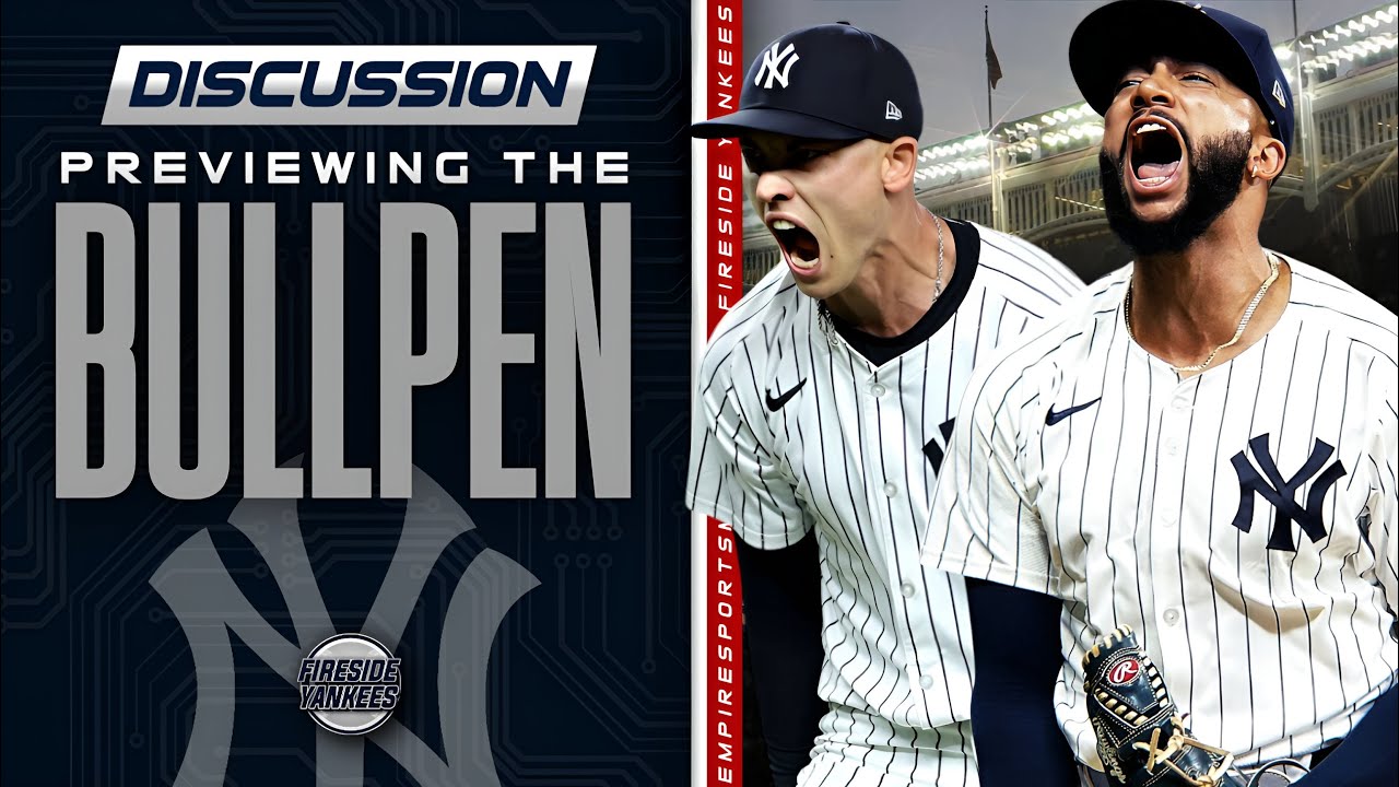 Yankees' 2025 Position Overview: Bullpen - YouTube