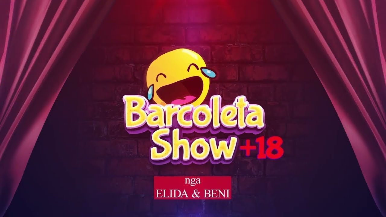 Barcoleta show me Shkoklen - EPISODI 5 - YouTube
