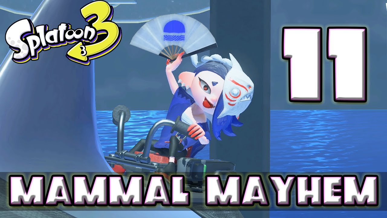 [11] Mammal Mayhem (Let’s Play Splatoon 3 w/ GaLm - YouTube