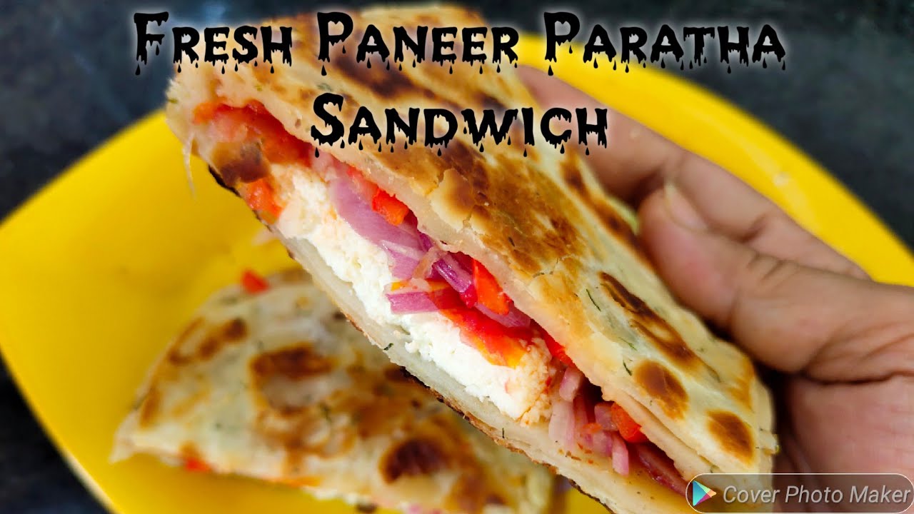 Fresh Paneer Paratha SANDWICH || WEEKEND Special || Innovative n ...