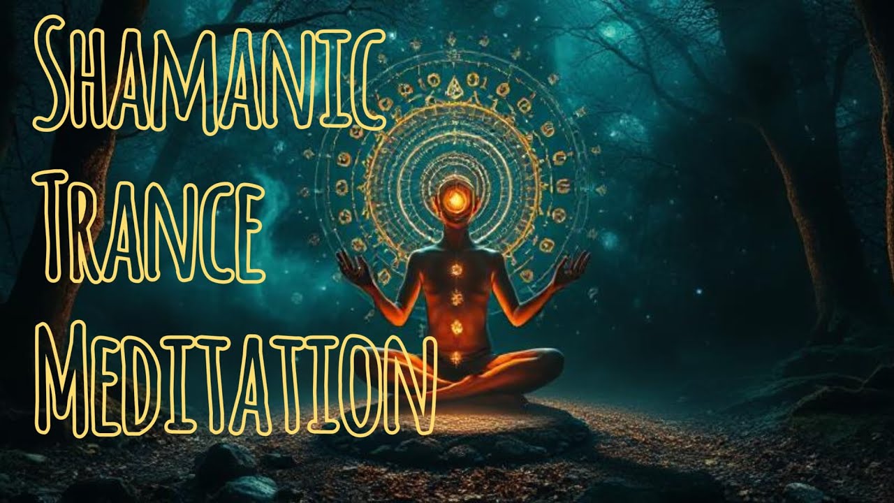Shamanic Trance Meditation | Deep Healing & Spiritual Journey" - YouTube