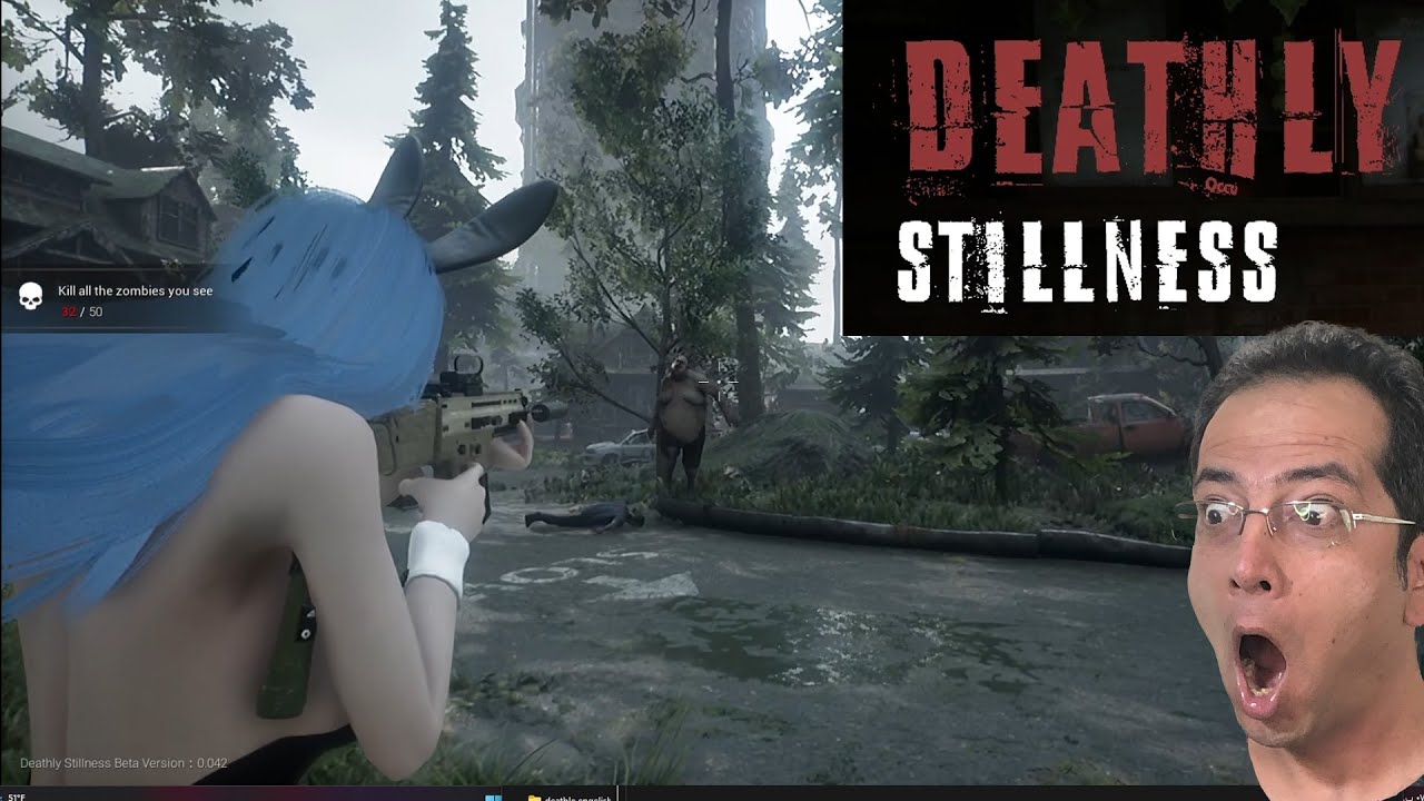 DEATHLY STILLNESS the games are changing / zombie gameplay - YouTube