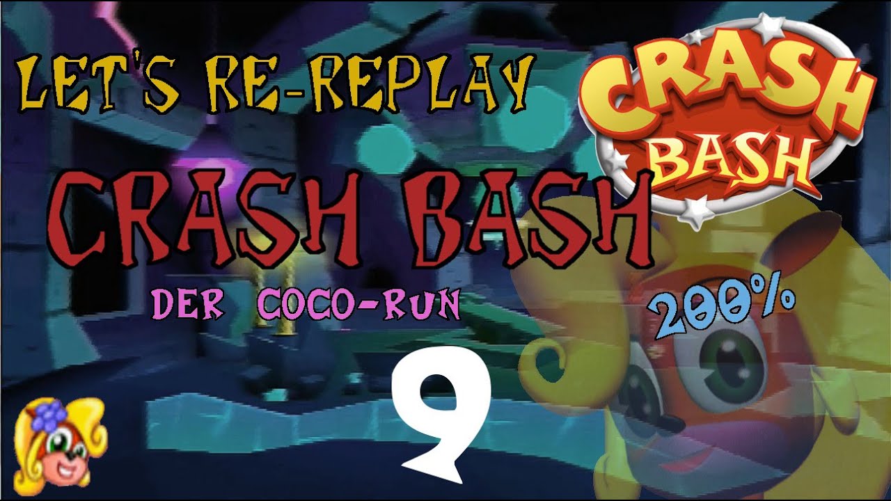 Let's Re-Replay Crash Bash [German/200%] #9 - Der Dreckige Dan ist ein ...