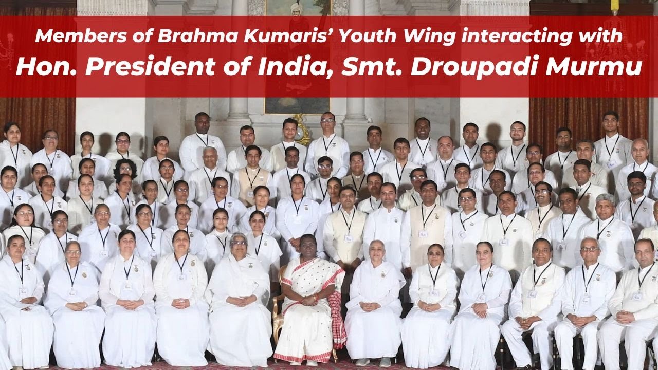 Brahma Kumaris' Youth Wing members meeting Hon.President of India, Smt ...