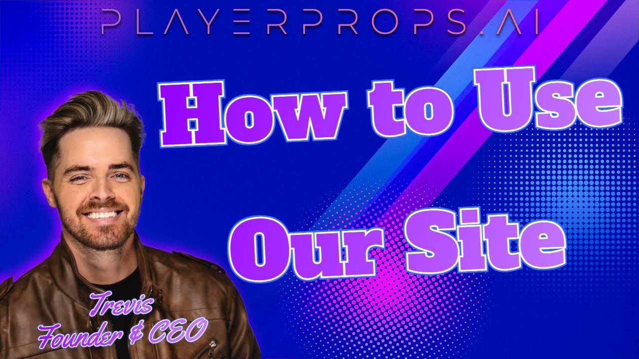 The Ultimate Guide to PlayerProps.ai - YouTube