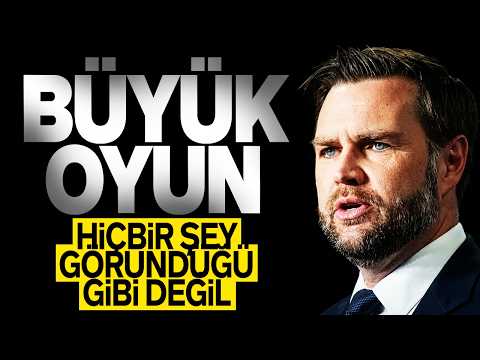 VANCE BÜYÜK BİR OYUN OYNUYOR. MEĞER HİÇ BİR ŞEY GÖRÜNDÜĞÜ GİBİ DEĞİLMİŞ.  HAKKI ÖCAL SESLİ MAKALE