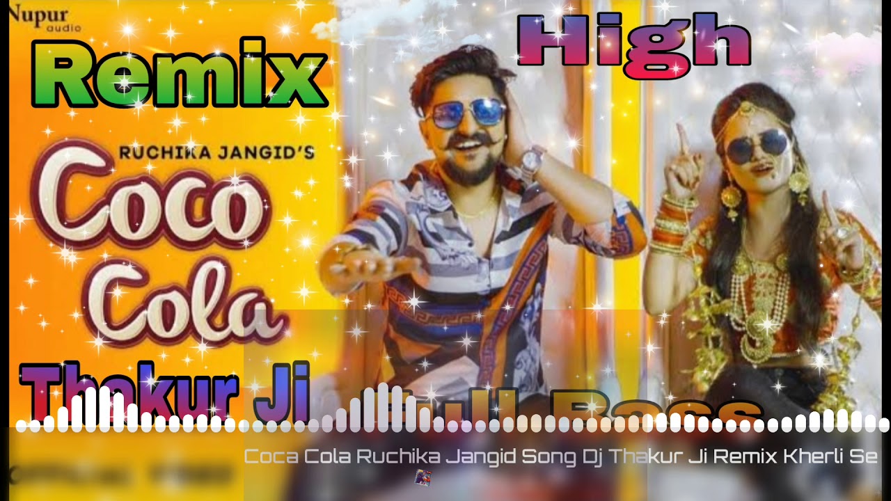 Coca Cola Remix Song! Thundo Coco colo layo Dj Remix Song! Coca Colo ...