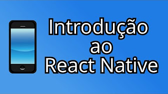 Tutorial Iniciante de React Native (Curso Prático Completo Gratis em ...