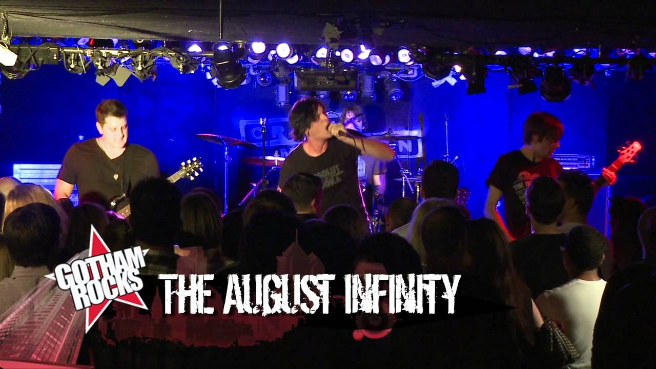 Gotham Rocks Presents The August Infinity - YouTube