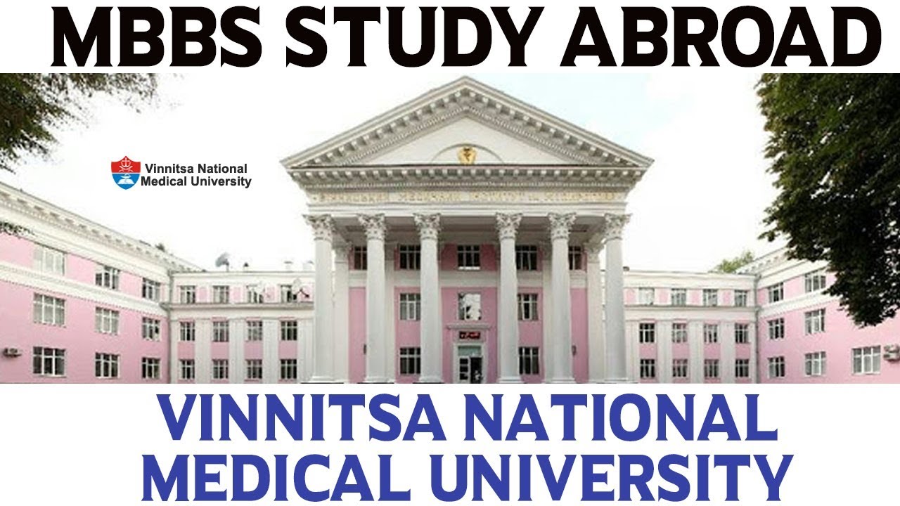MBBS Study Abroad : Vinnitsa National Medical University | Amar Bahada ...