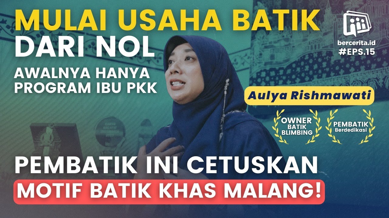 BATIK MAHAL DAN LIMITED EDITION?.... SAYA MERINTIS DARI 0!..AULYA ...