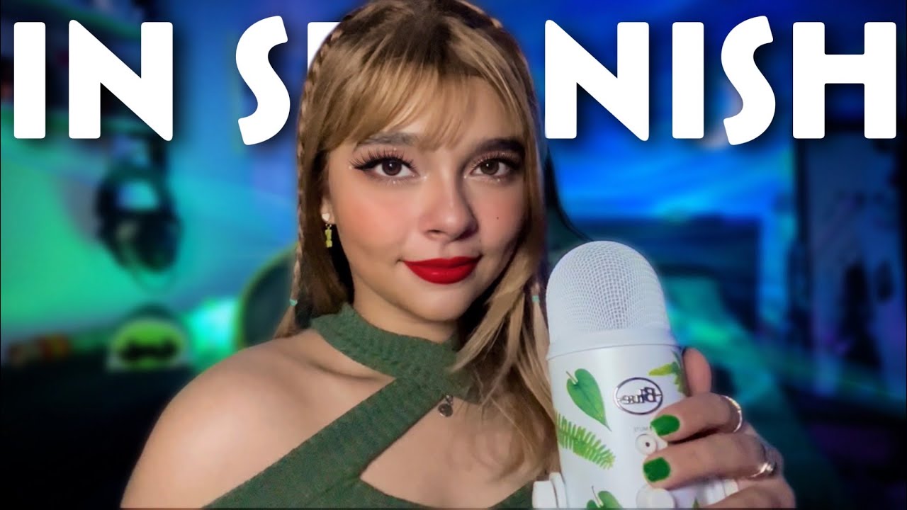 ASMR in Spanish 💚 (Toco Tu Carita, Background Music) - YouTube