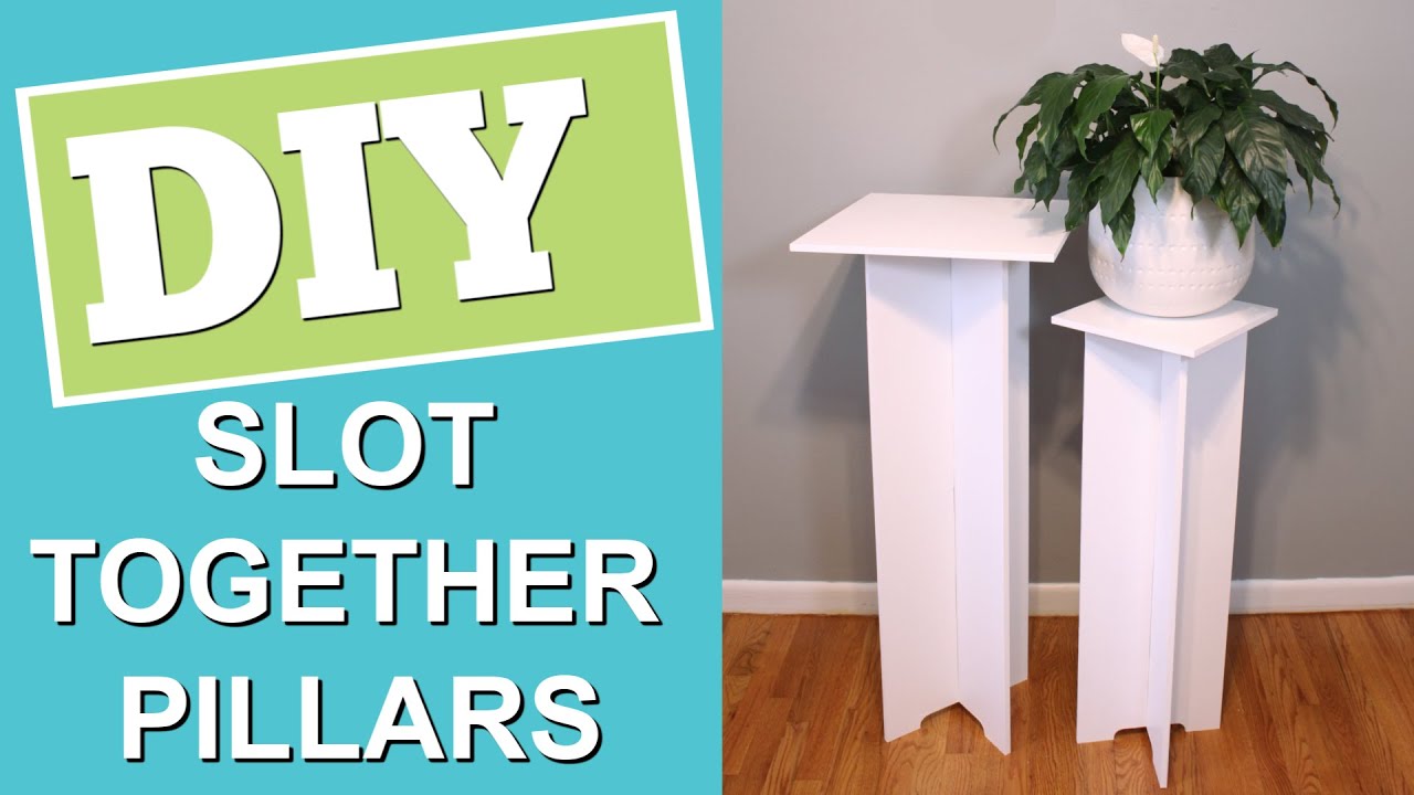 DIY Slot Together Pillars - YouTube