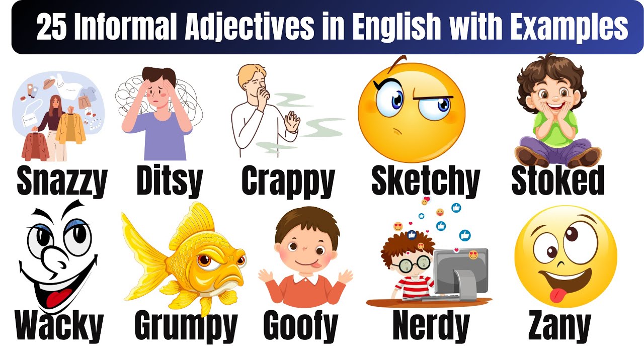 25 Informal Adjectives in English with Examples | Informal Words ...