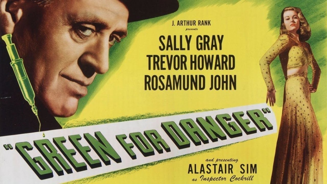 GREEN FOR DANGER Classic British Thriller - Alistair Sim, Trevor Howard ...