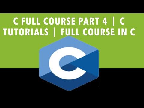 C Full Course Part 4 | C Tutorials | Full Course In C - YouTube