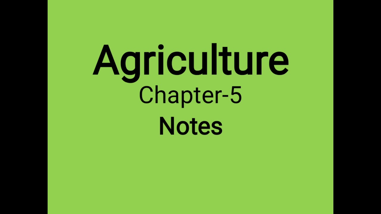Class 8 Chapter 5 SST Agriculture Notes Dav Public School Syllabus class-8-chapter-5-sst-agriculture-notes-dav-public-school-syllabus