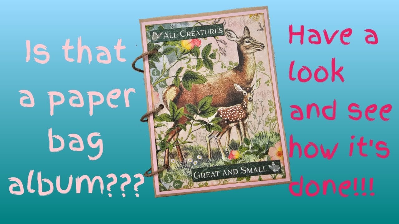 Create an Album with PAPER BAGS!!! - YouTube