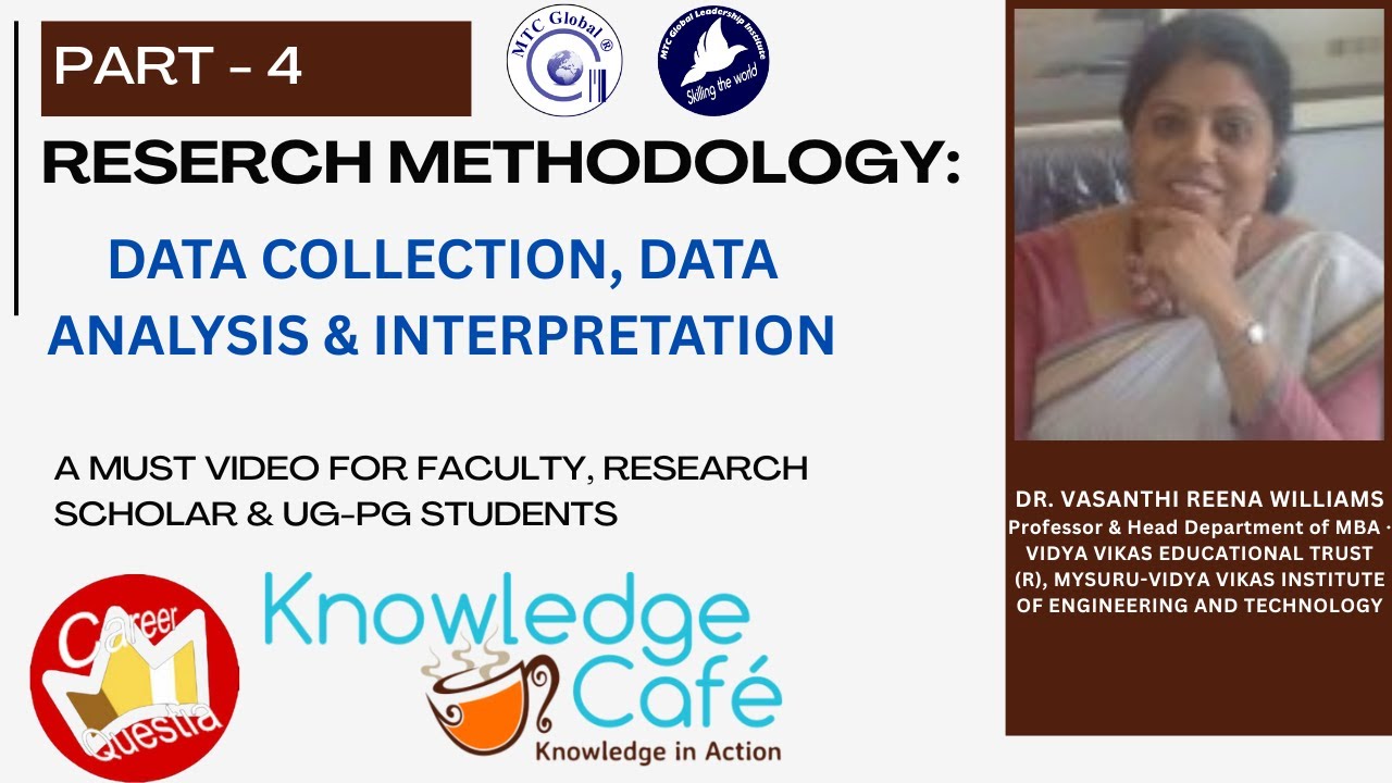 Research Methodology, Part- IV : Data Interpretation - Dr. Vasanthi ...