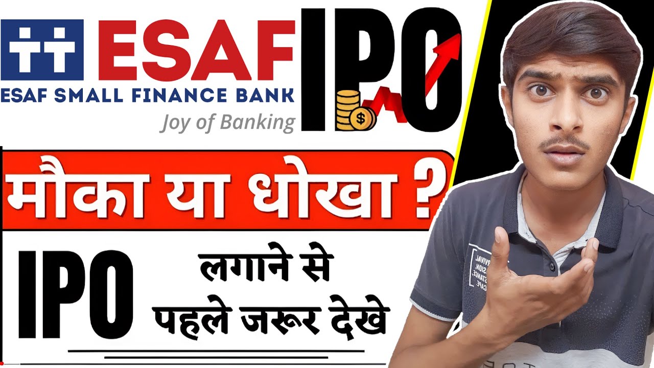 ESAF Small Finance Bank Limited IPO Review:- Buy, Sell & Hold? 🤔🤑 ...