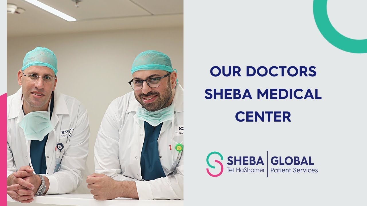 Sheba Medical Center | Our doctors - YouTube