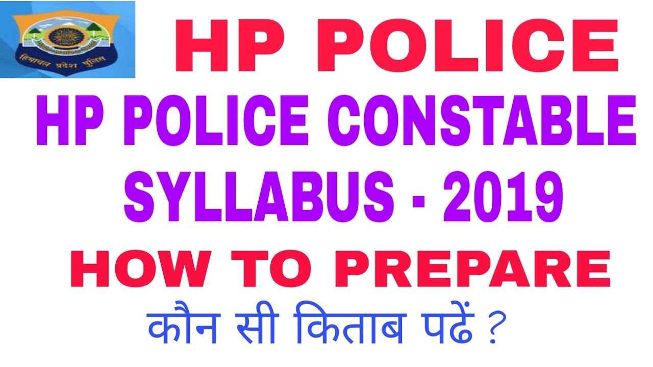 HP POLICE CONSTABLE EXAM SYLLABUS 2019 | HP POLICE CONSTABLE SYLLABUS ...