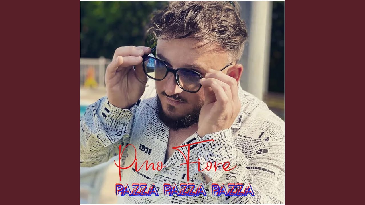 Pazza pazza - YouTube