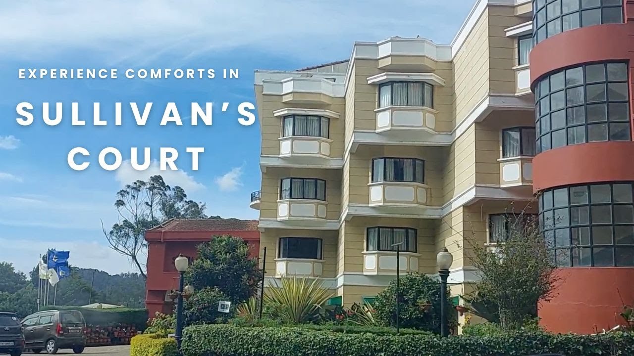 Captivating Comforts: Fortune Sullivan Court, Ooty - Hotel Walkthrough ...