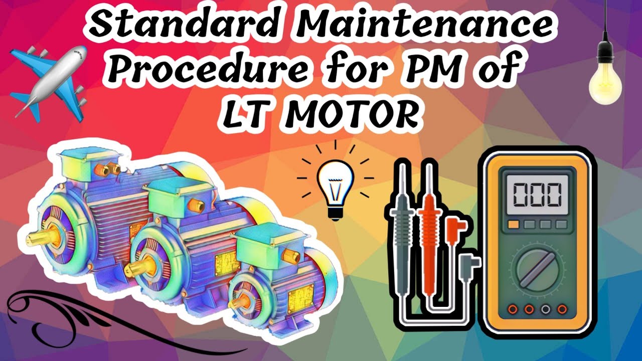 Standard Maintenance Procedure For PM Of Motor YouTube standard-maintenance-procedure-for-pm-of-motor-youtube
