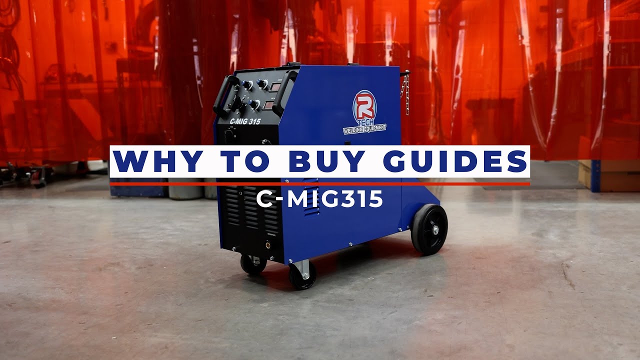 R-Tech C-MIG 315 MIG Welder - Why To Buy Guide - Features & Benefits ...
