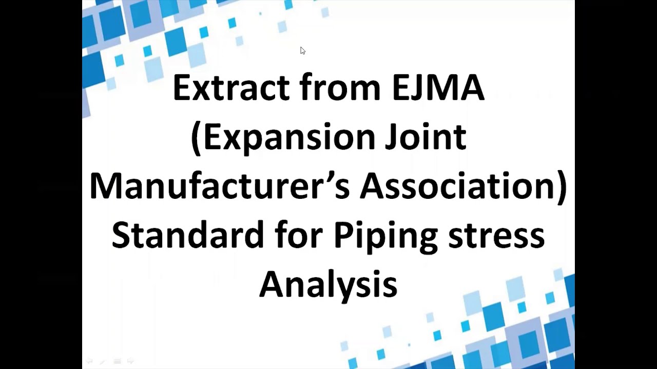 Extract from EJMA (Expansion Joint Manufacturer’s Association) Standard ...