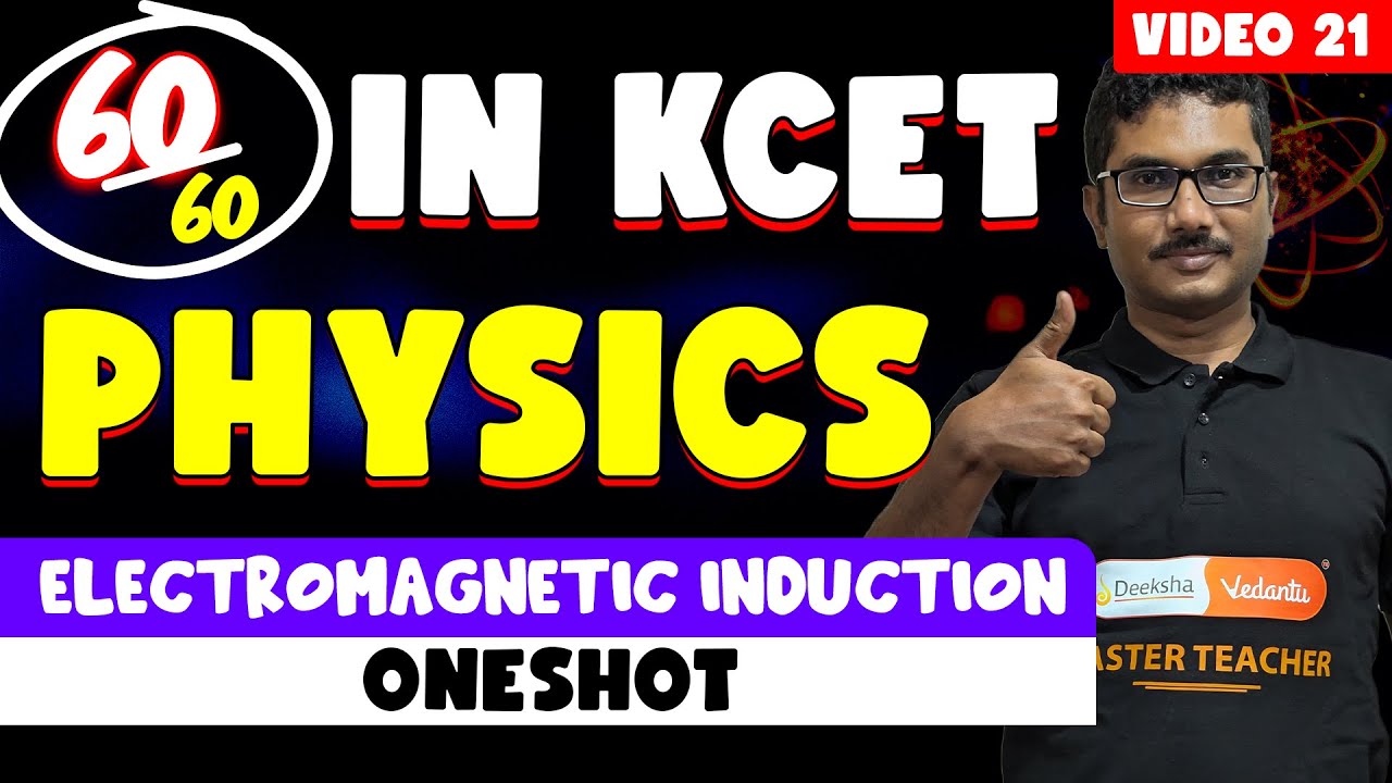 KCET 2025 Physics Complete Preparation | Electromagnetic Induction for ...