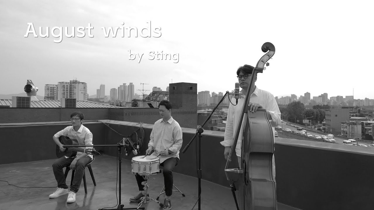 August winds by Sting cover영상 ‘트리오 미트’(Trio. MEet) - YouTube