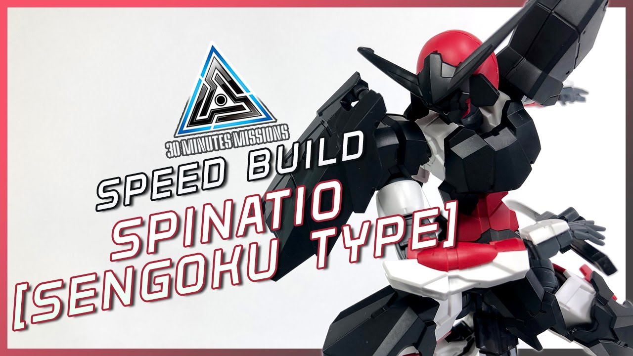 [Speed-build] 30MM SPINATIO [SENGOKU TYPE] – 30 MINUTE MISSIONS – - YouTube