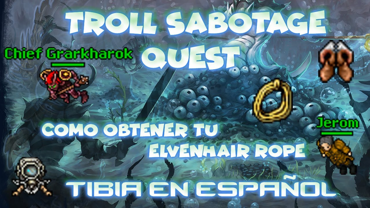 Tibia en Español | Troll Sabotage Quest | Como obtener tu elvenhair ...
