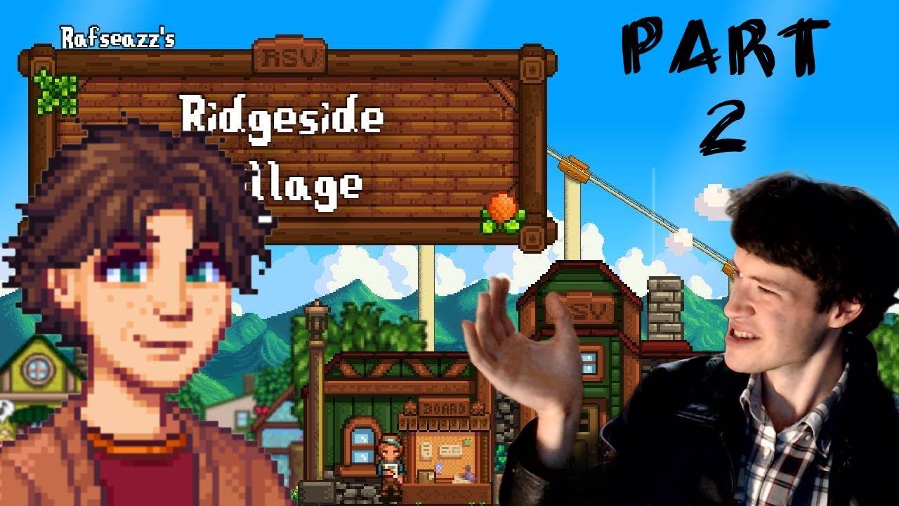 Stardew Valley: RIDGESIDE VILLAGE - Part 2 - YouTube