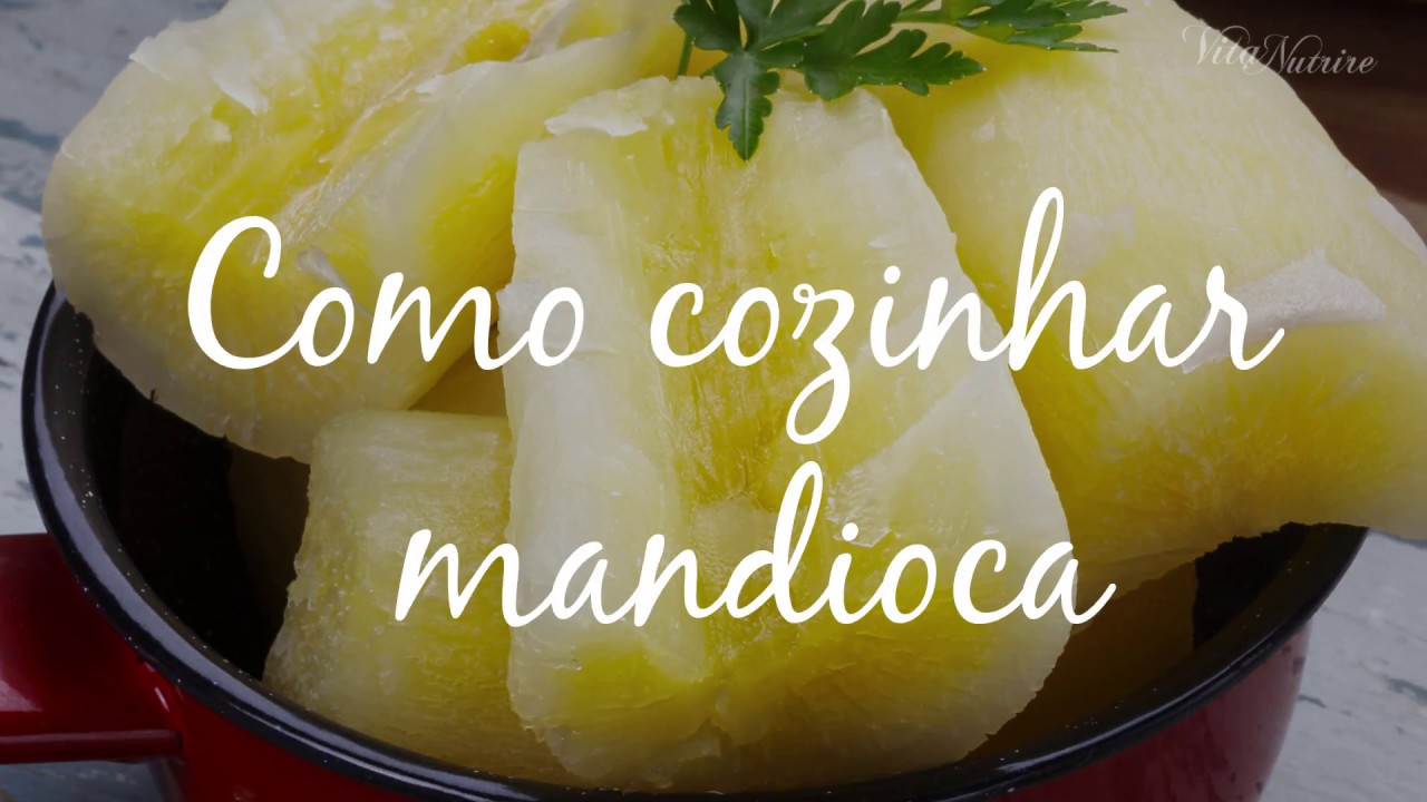 COMO COZINHAR MANDIOCA - YouTube