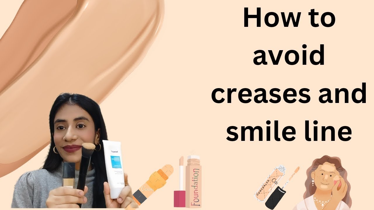 How to avoid creases and smile lines - YouTube