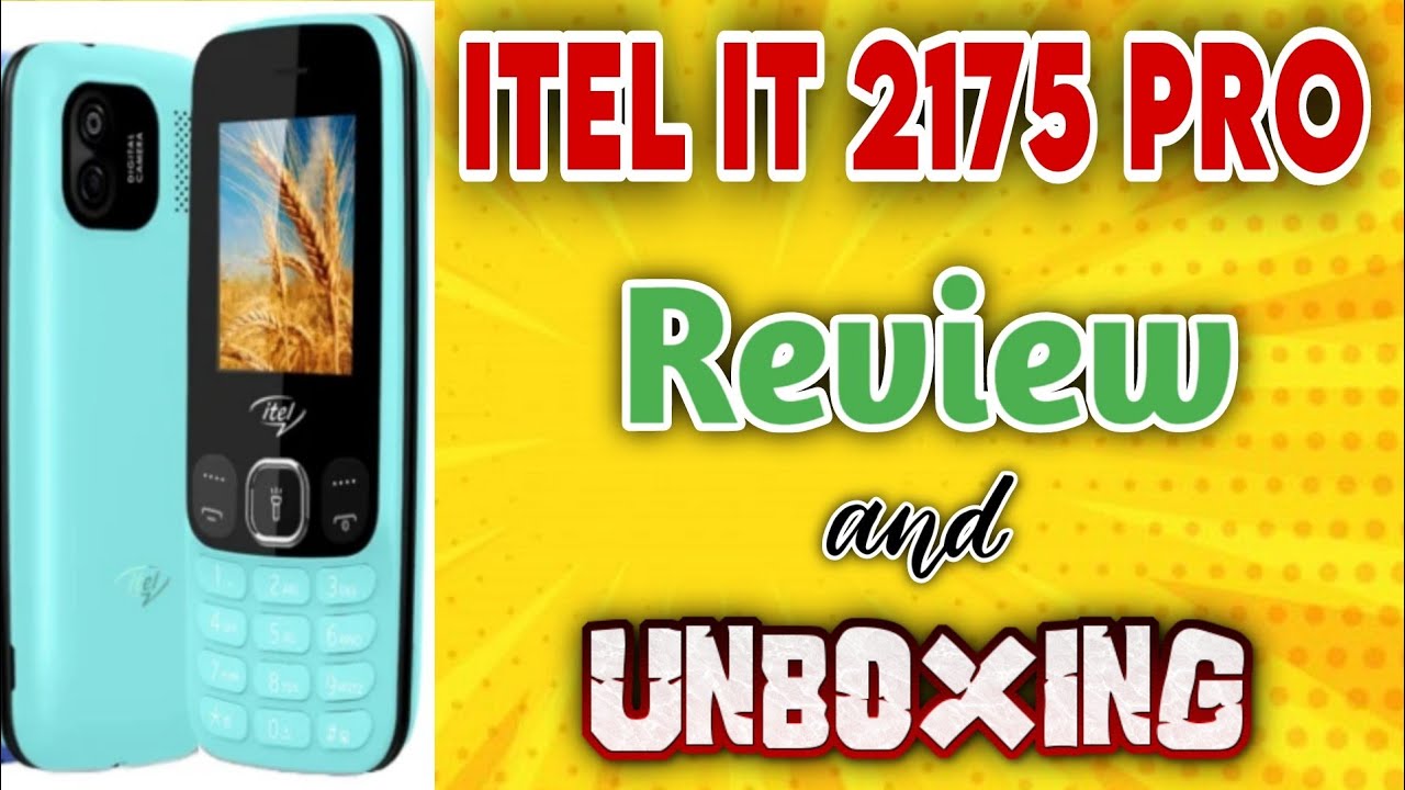 itel it 2175 pro mobile review and unboxing with full details - YouTube