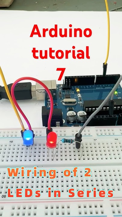 Arduino Tutorial 7:The wiring method of connecting two LED in series #arduino #arduinotutorial ...