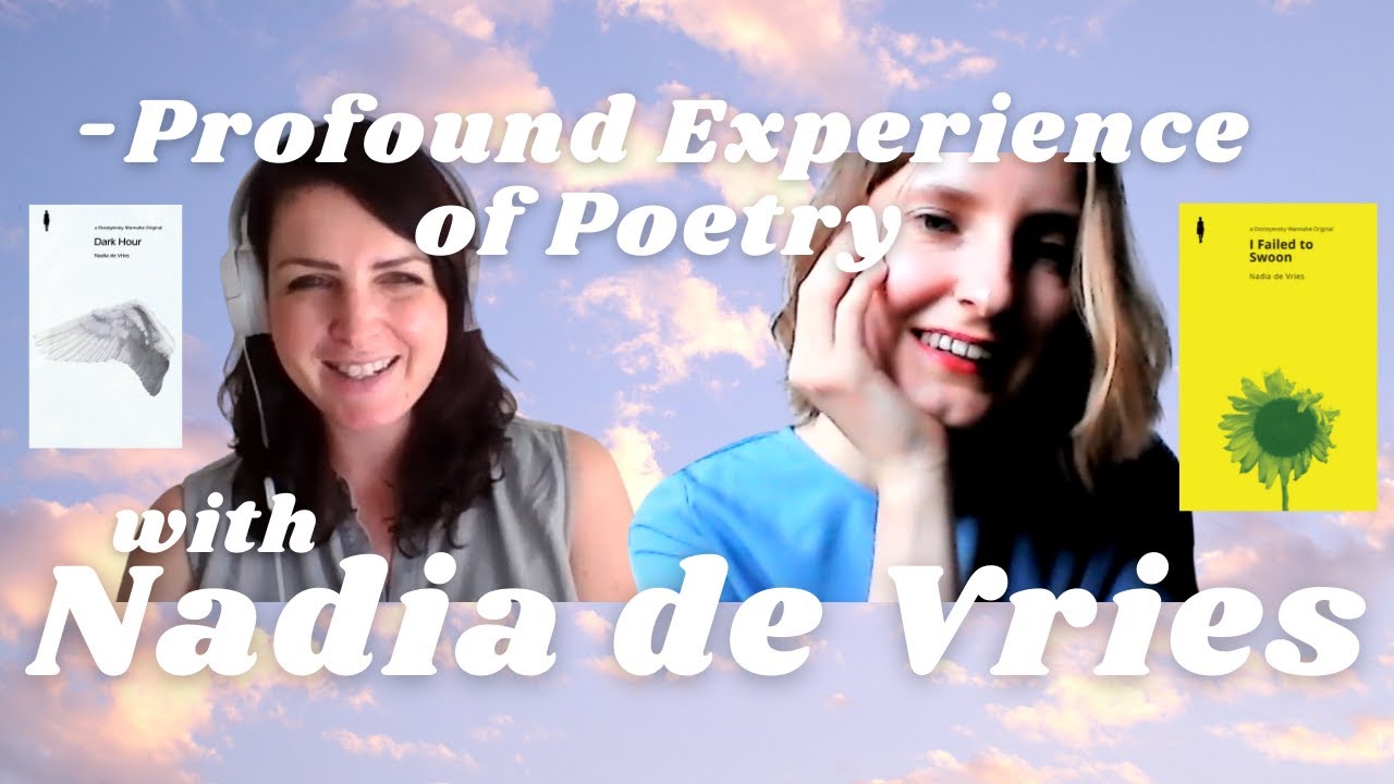 -Profound Experience of Poetry with Nadia de Vries - YouTube