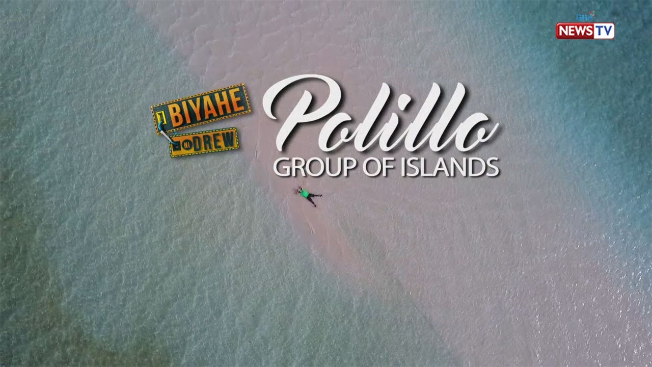 Biyahe ni Drew: Polillo Group of Islands (full episode) - YouTube