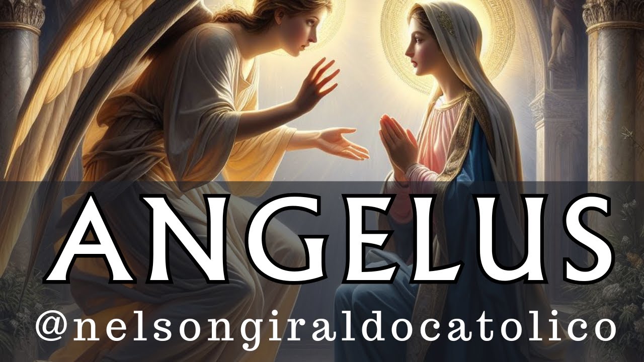ORACION DEL ANGELUS 21 DE JUNIO - YouTube