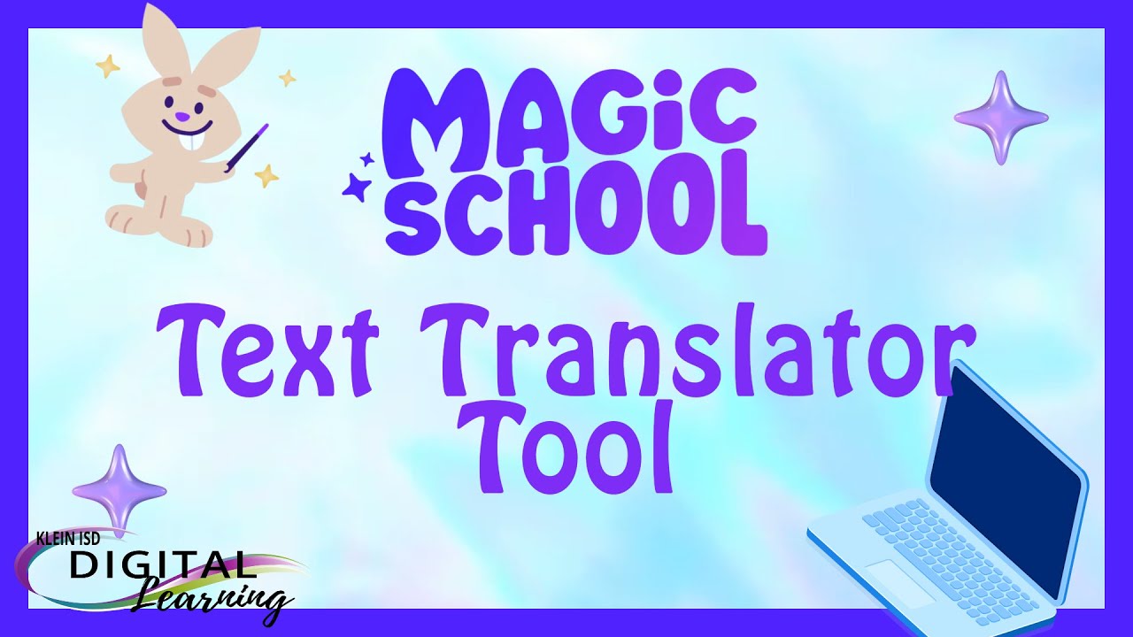 Magic School: Text Translator Tool - YouTube